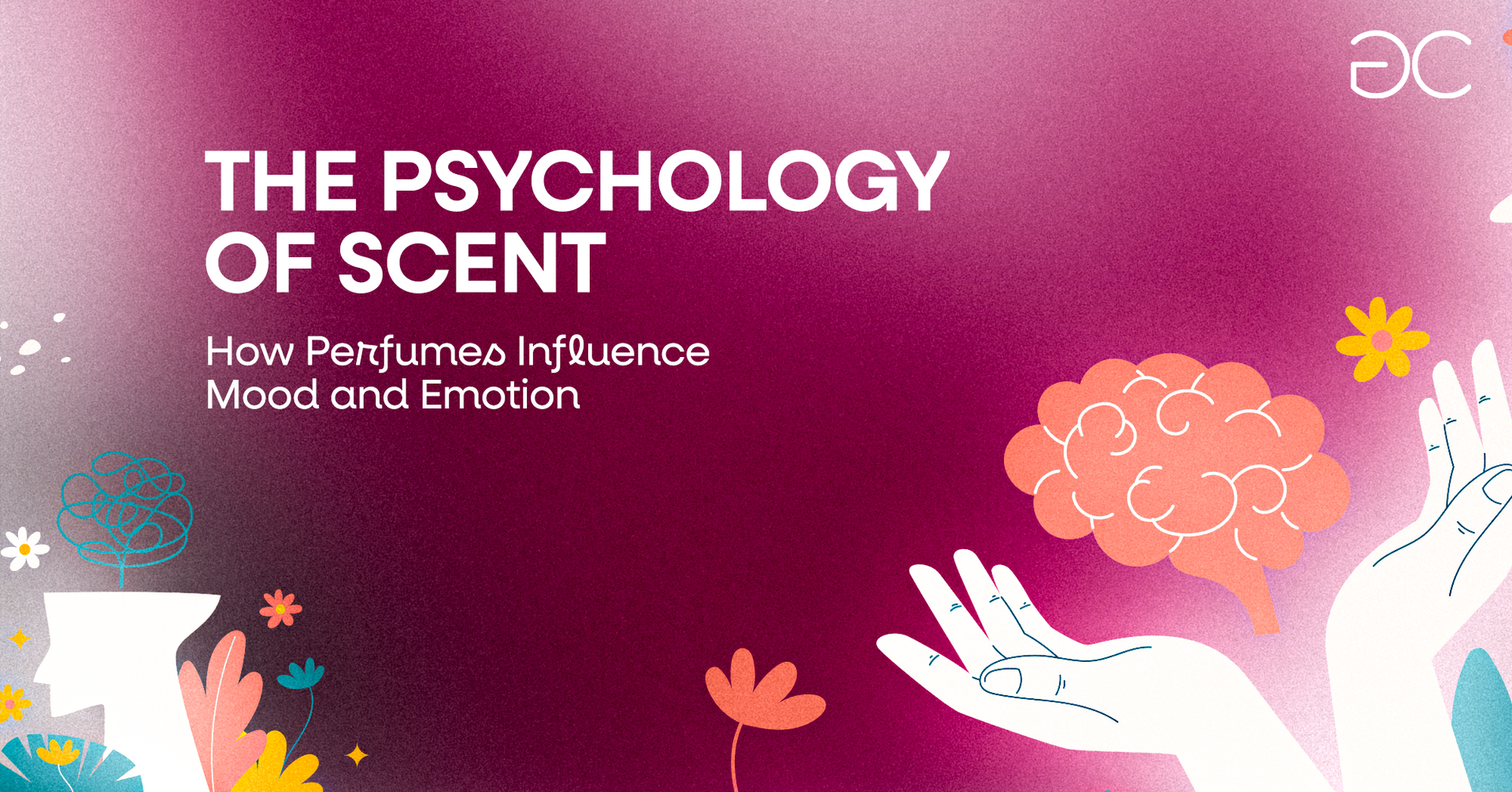 How Perfumes Influence Mood and Emotion - God Concept